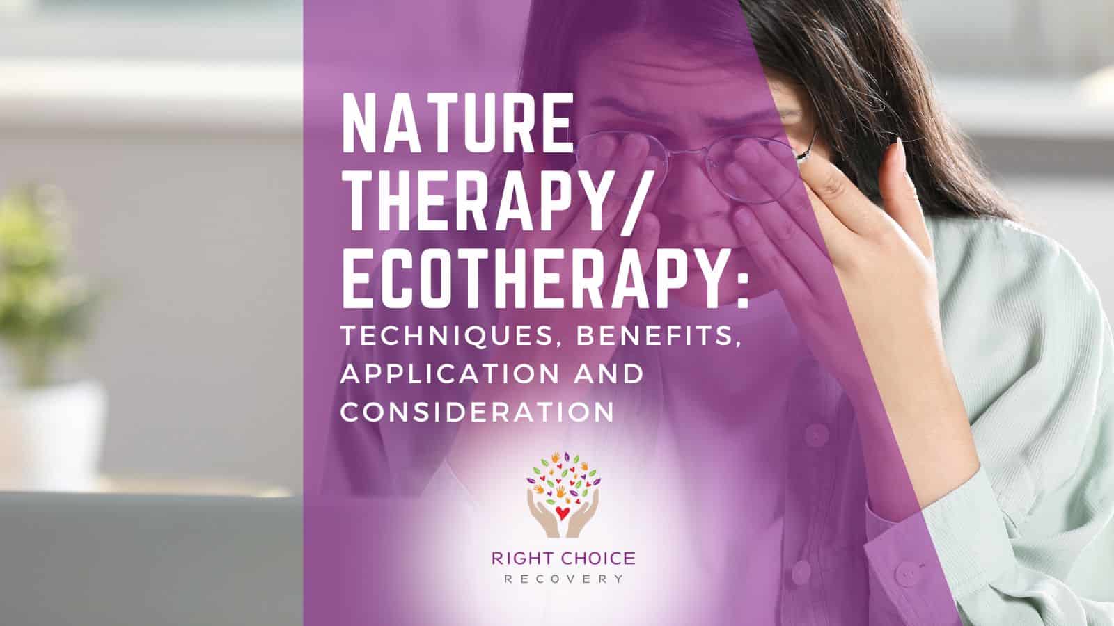 Nature Therapy / Ecotherapy - Right Choice Recovery