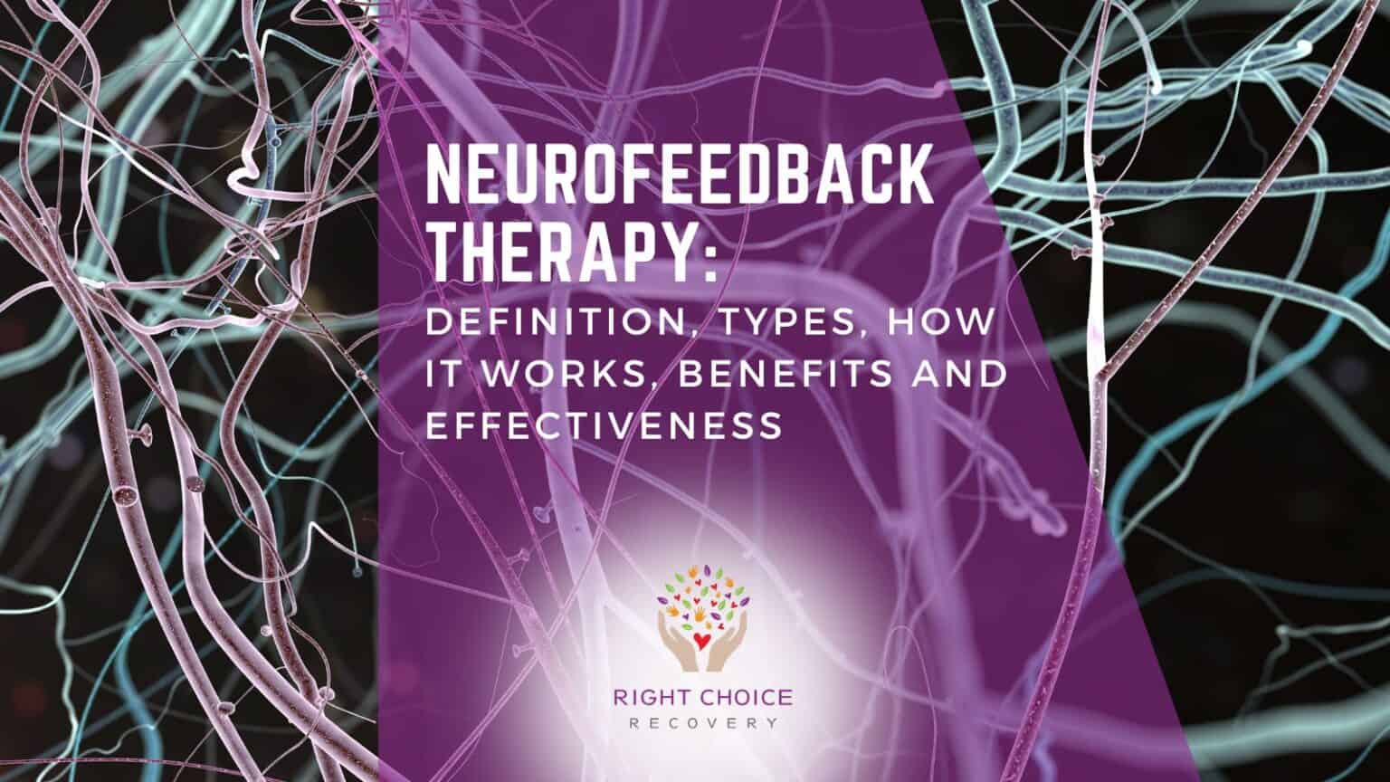 Neurofeedback Therapy - Right Choice Recovery