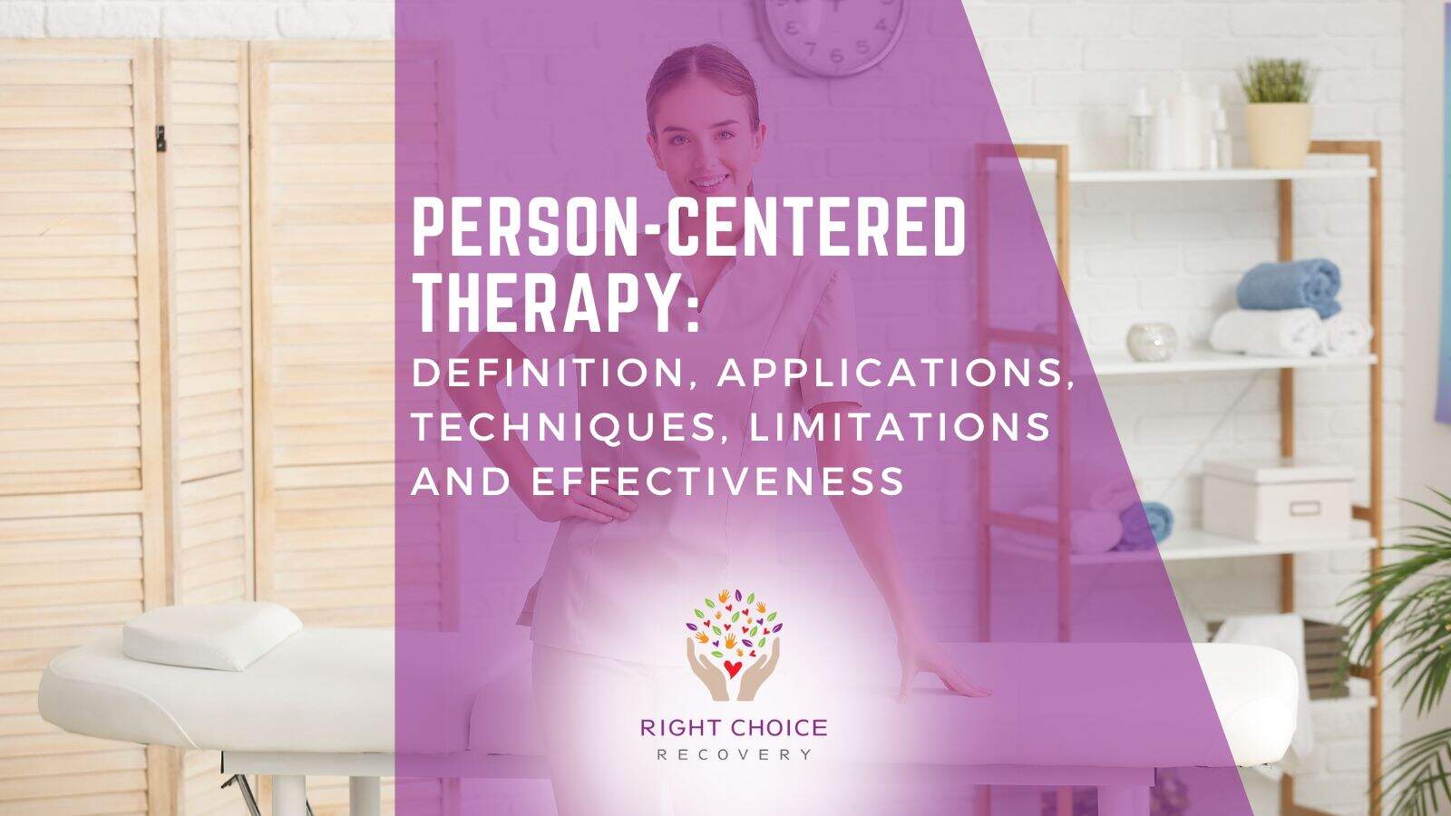 Person-Centered Therapy In Addiction Treatment