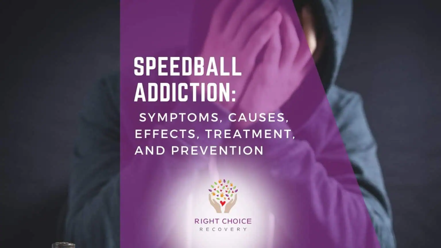 Speedball Addiction: Symptoms, Causes, Effects & More